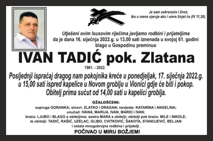 IVAN TADIĆ 1961 - 2022 - Umrli.info