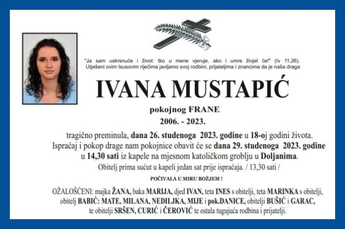 IVANA MUSTAPIĆ 2006 - 2023 - Umrli.info