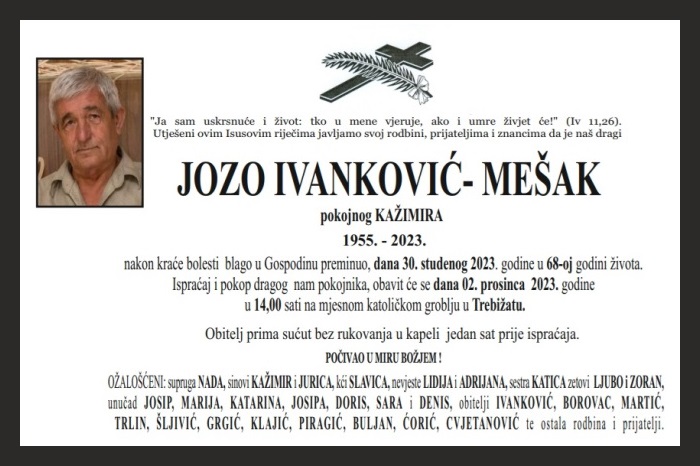 JOZO IVANKOVIĆ - MEŠAK 1955 - 2023 - Umrli.info