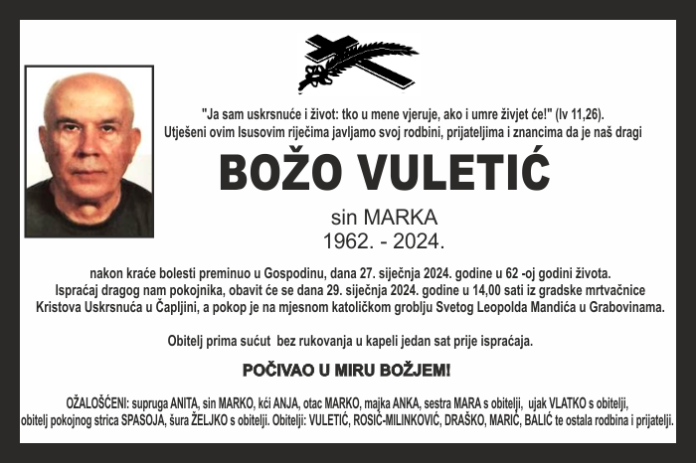 BOŽO VULETIĆ 1962 - 2024 - Umrli.info