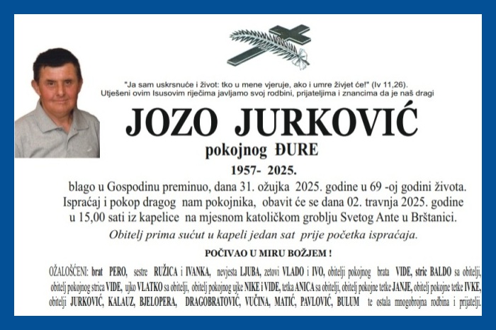 JOZO JURKOVIĆ 1957 - 2025 - Umrli.info