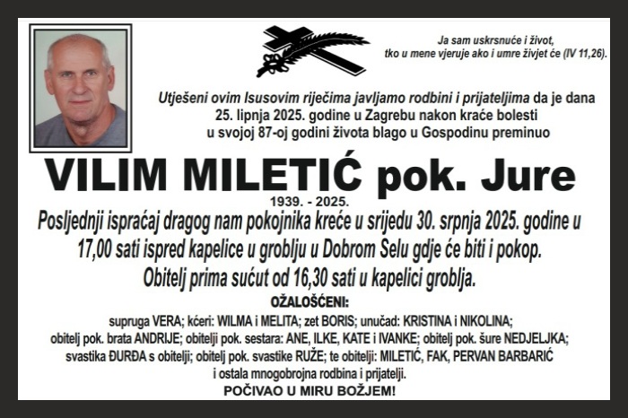 VILIM MILETIĆ 1939 - 2025 - Umrli.info