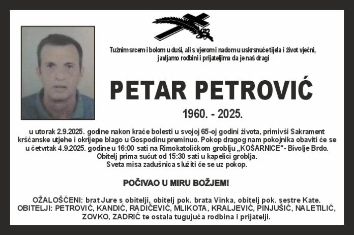 PETAR PETROVIĆ 1960 - 2025 - Umrli.info