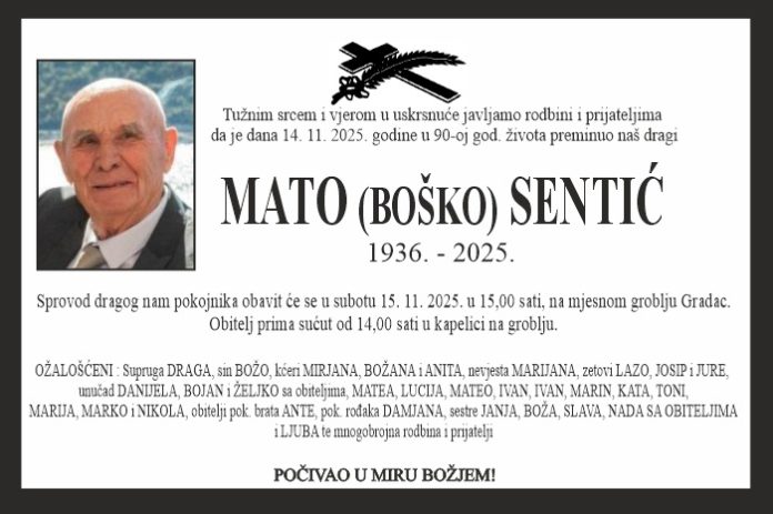 MATO SENTIĆ 1936 - 2025 - Umrli.info